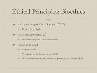 Christian Ethics - Bioethics | PPTX