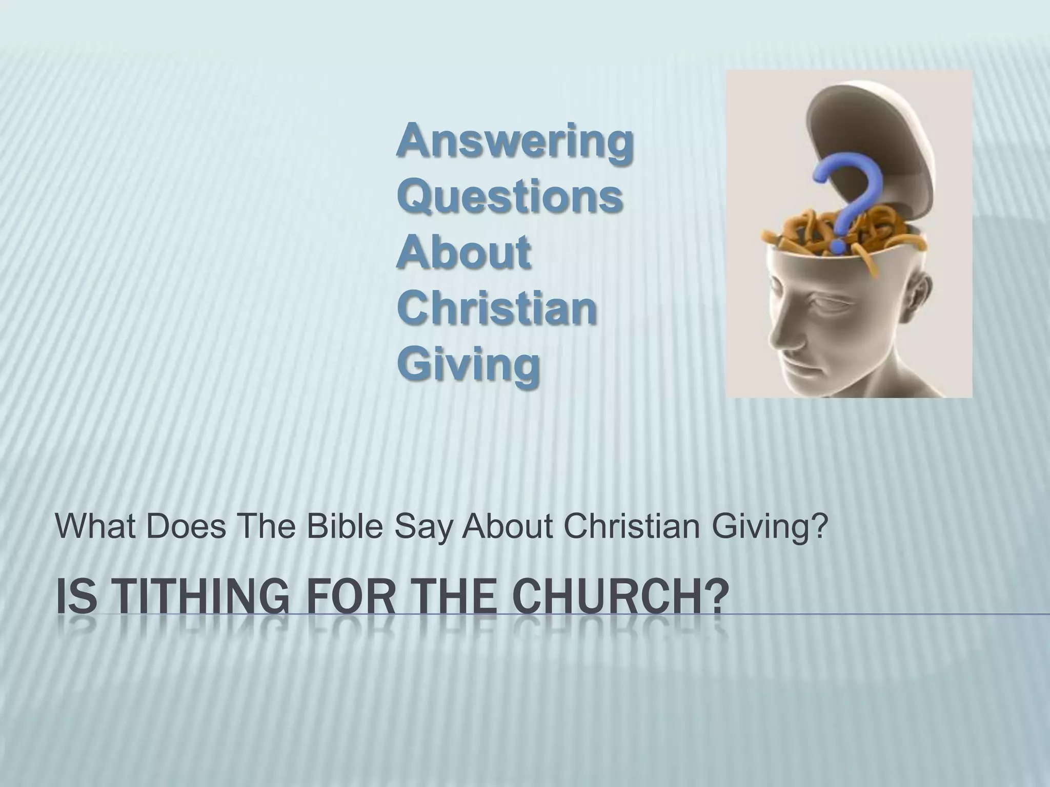 Christian giving, tithing, tithes, tithe, gifts, 2009, ss | PPTX