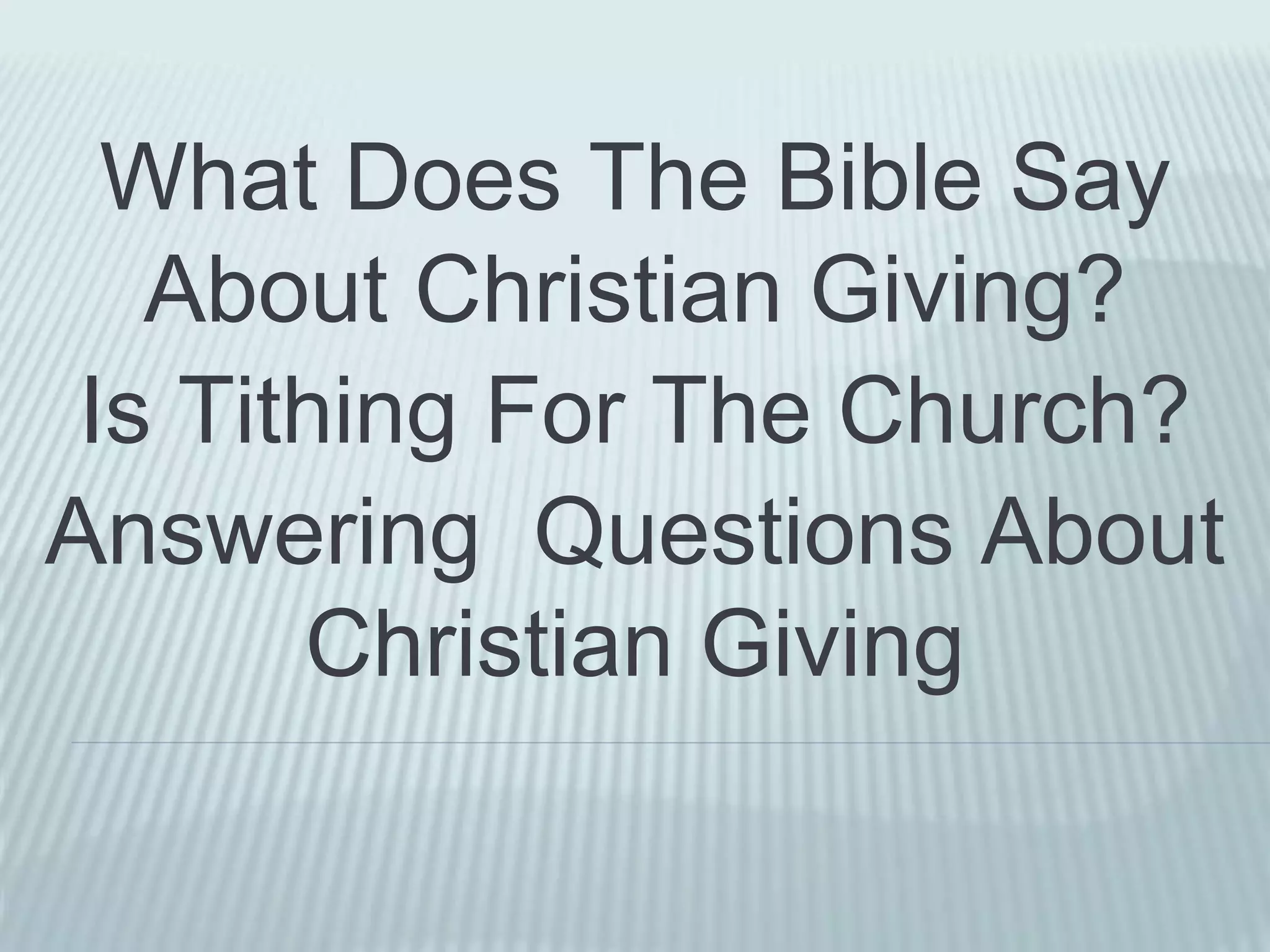 Christian Giving, Tithing, Tithes, Tithe, Gifts, 2016 | PPTX