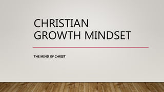 Christian growth mindset | PPTX