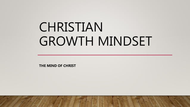 Christian growth mindset | PPTX | Christianity | Religion & Spirituality