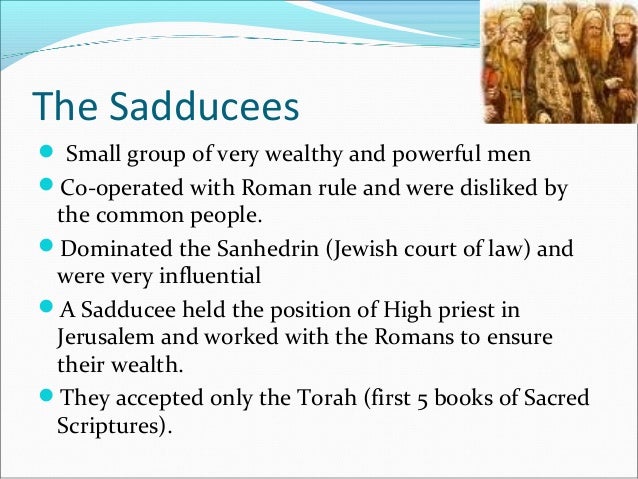 Who Were The Sadducees In The Bible