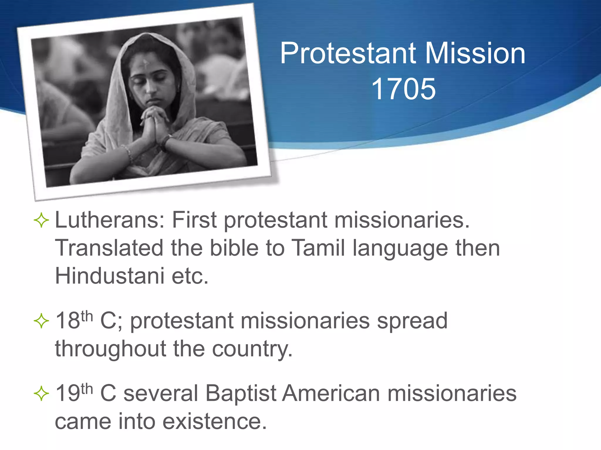 Christianity in india: A Presentation | PPTX