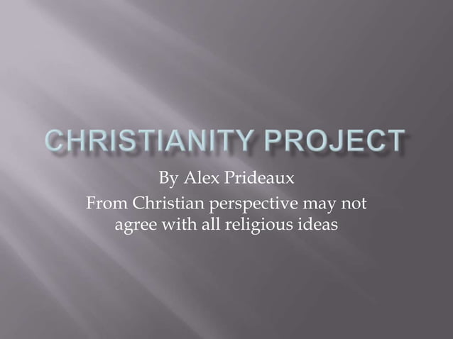 Christianity project 0407 | PPT