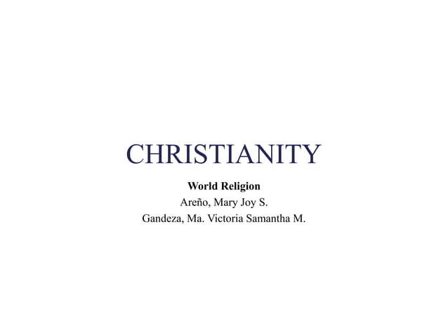 Christianity (world religion) | PPTX | Christianity | Religion ...