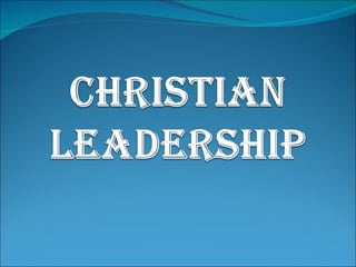 Christian leadership | PPT