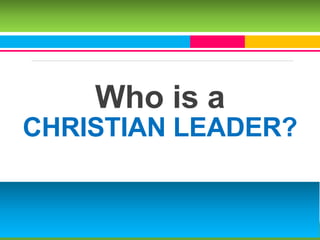 Christian Leadership | PPSX