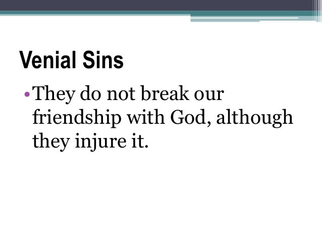 Venial Sins