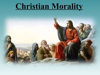 Christian Morality in the light of Catholic Teaching | PPT