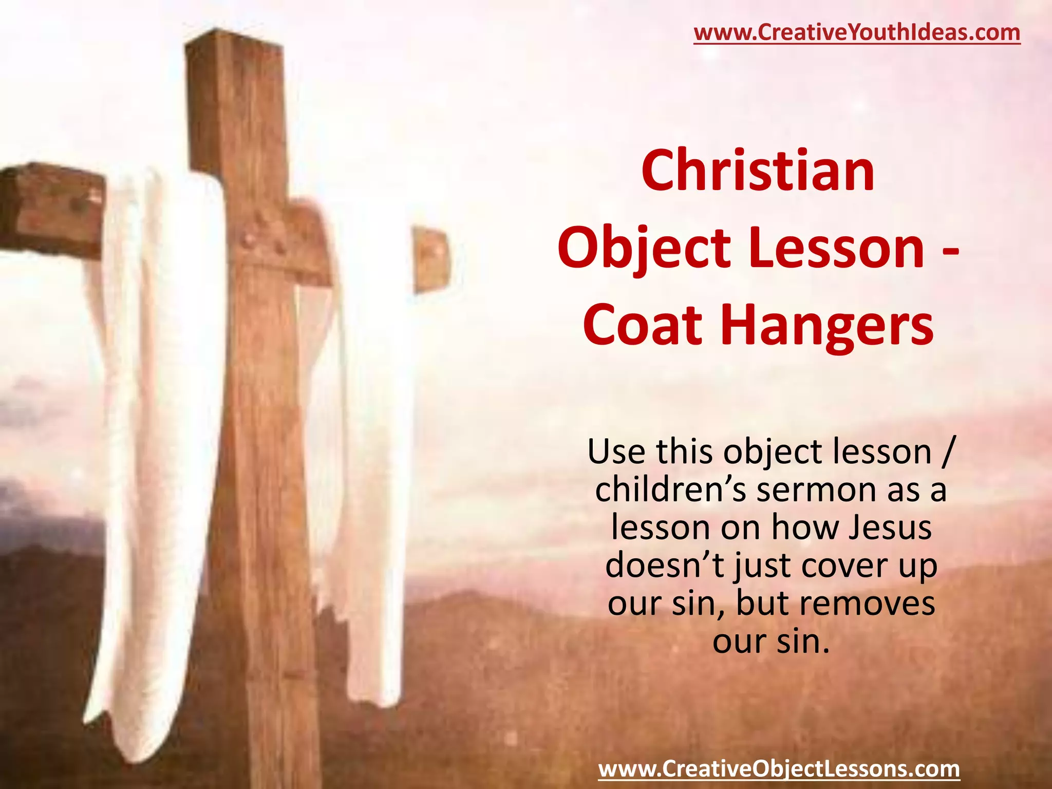 Christian Object Lesson - Coat Hangers | PPTX