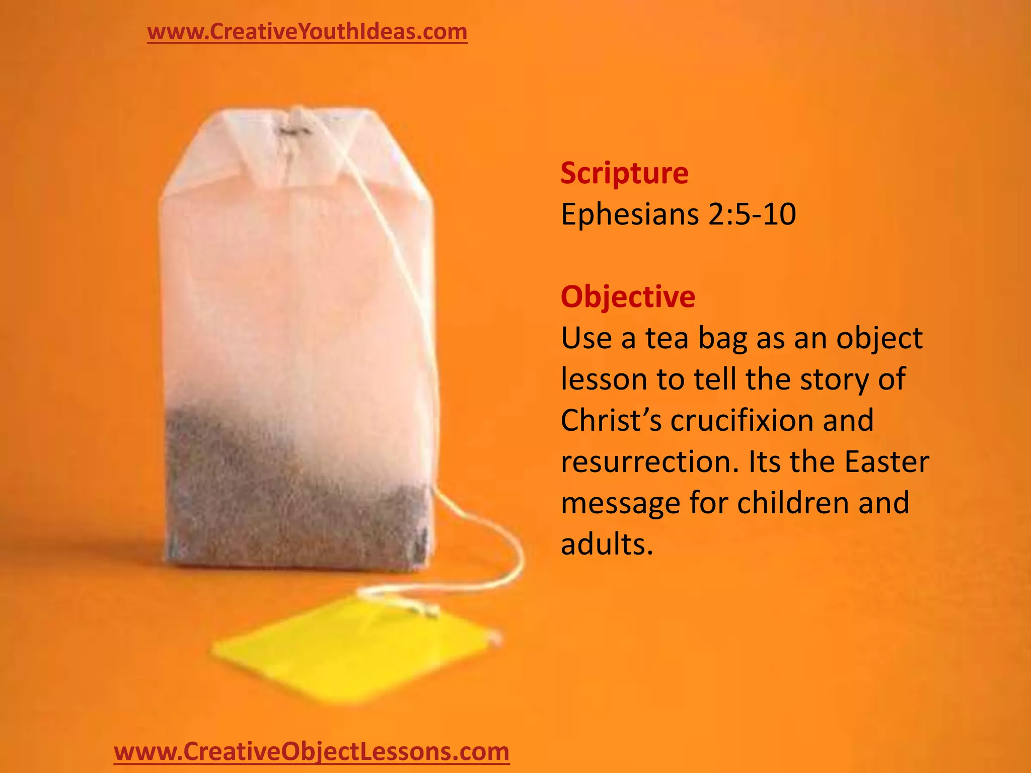 Christian Object Lesson - The Gospel According to a Tea Bag | PPTX