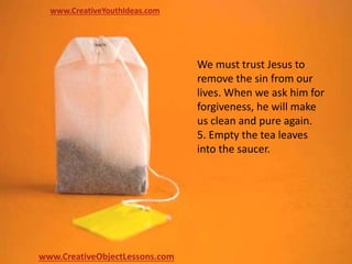 Christian Object Lesson - The Gospel According to a Tea Bag | PPTX