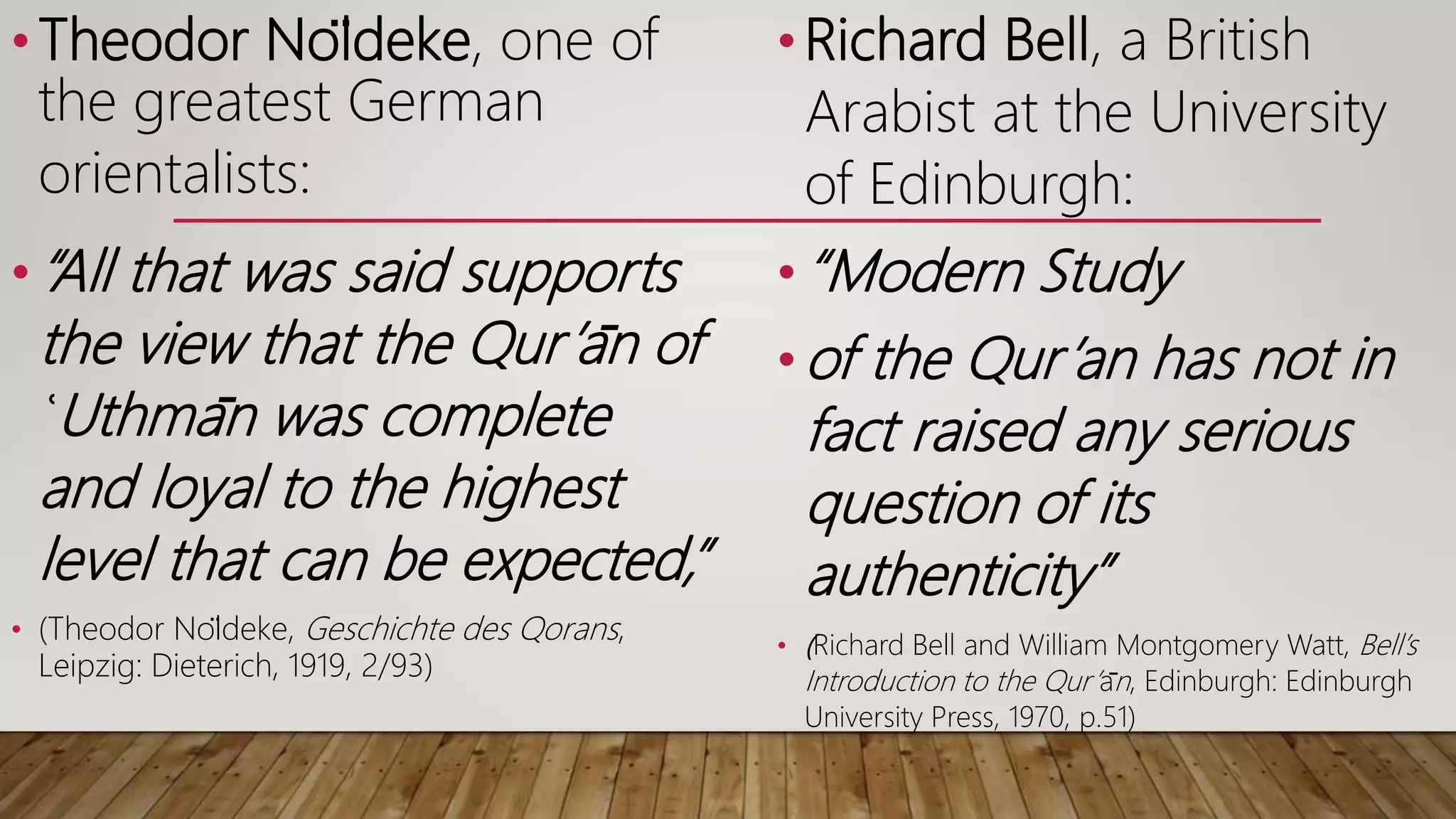 Christian Scholars Attest The authenticity of The Quran | PPTX