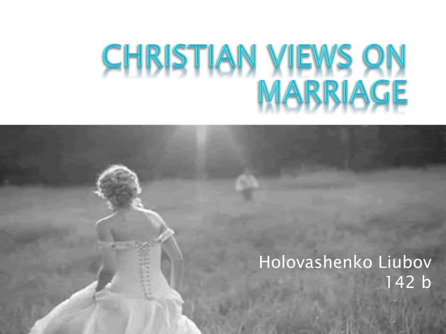Christian views on marriage | PPTX
