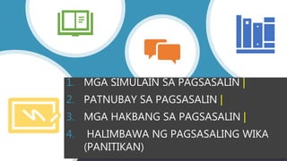 Mga Simulain sa Pagsasaling Wika | PPTX
