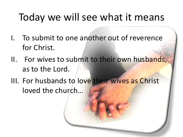 Christ Loves His Bride - Ephesians 5:21-33