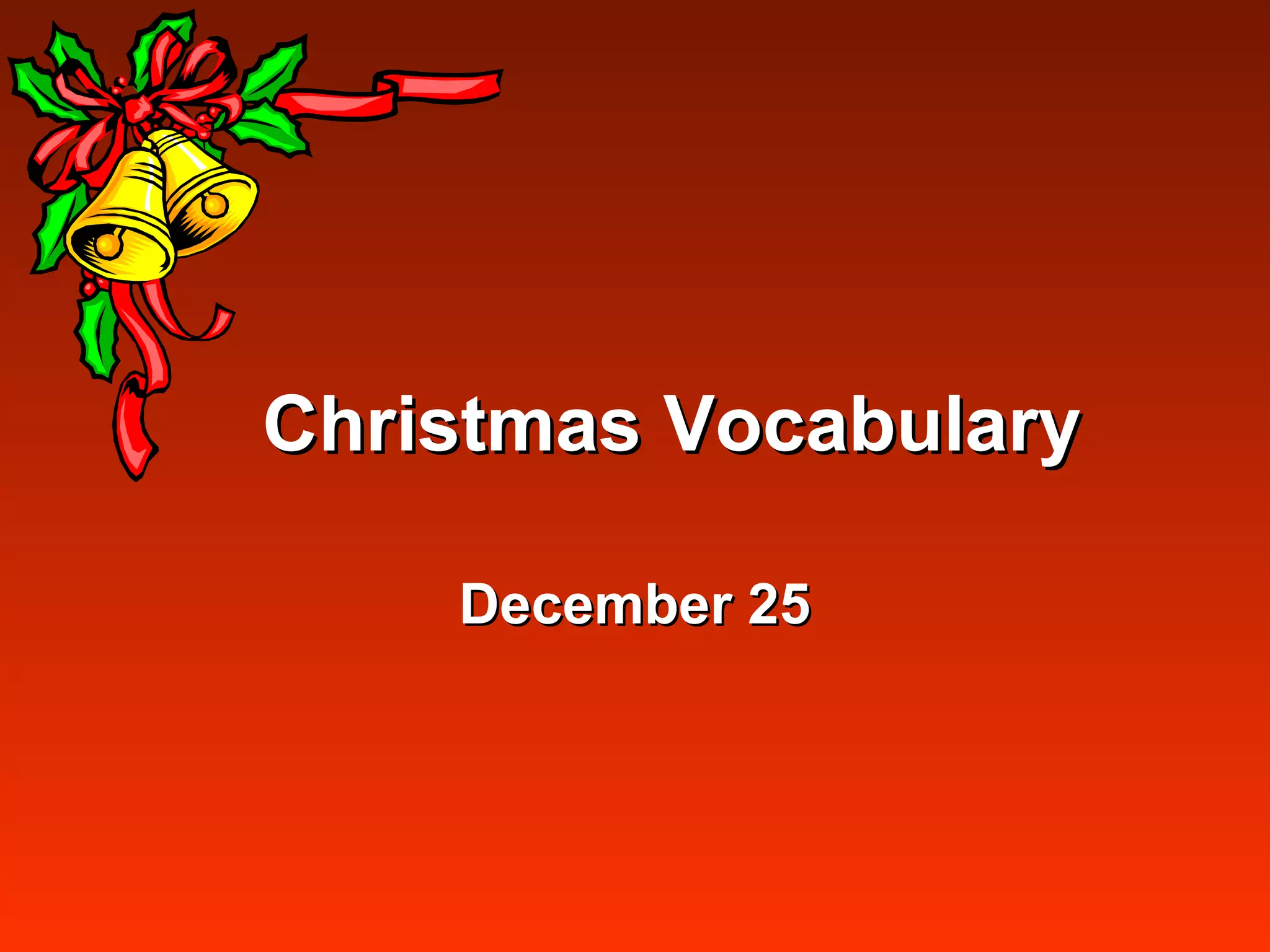 Christmas vocabulary | PPT