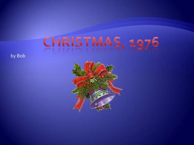 Christmas 1976 | PPTX