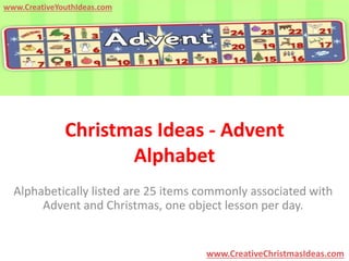 Christmas Ideas - Advent Alphabet | PPT
