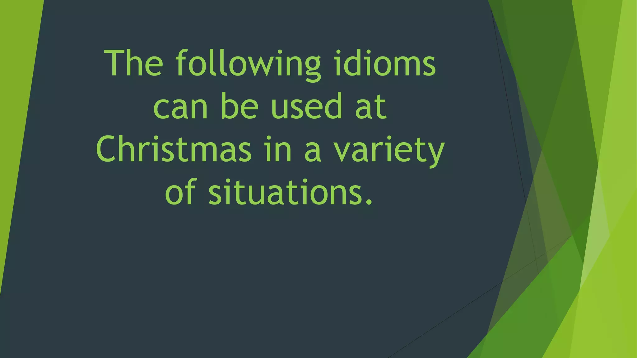Christmas idioms 1 part 1 | PPT