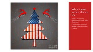 Christmas in america. Traditions and culture | PPT