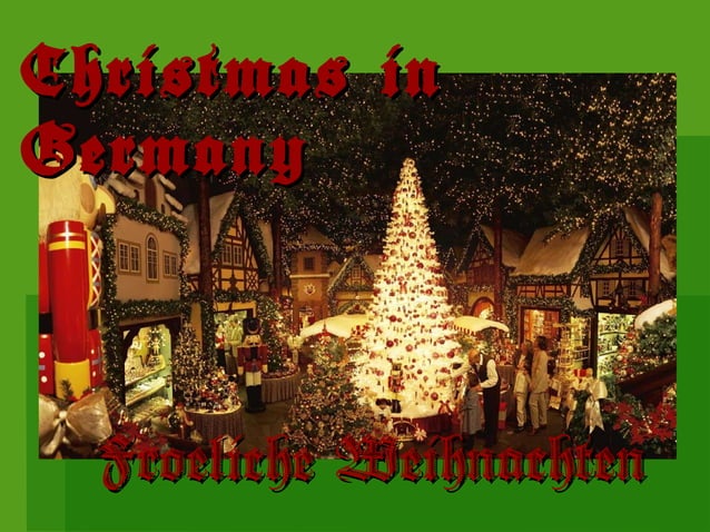Christmas in Germany | PPT | National & Civic Holidays | Holidays