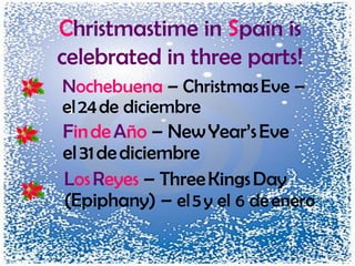 Christmas_in_Spain en ingles y en espanol tradiciones y costumbres.ppt