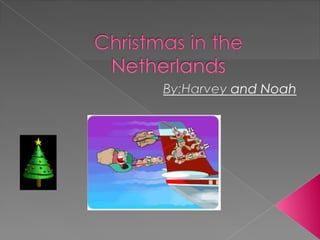Christmas in the netherlands | PPT