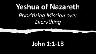 Christmas List - Jesus: Prioritizing Mission over Everything Else.pptx
