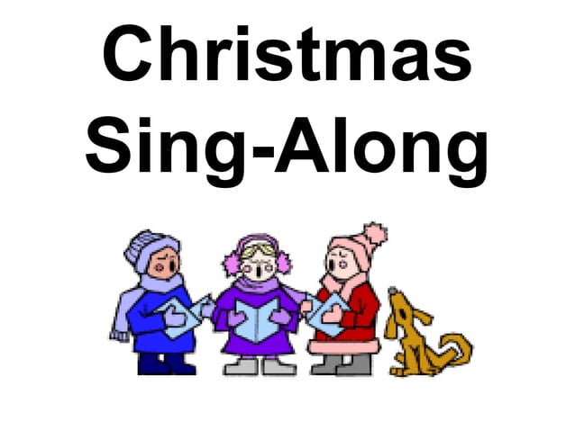 Christmas Sing Along 1 | PPT | Music | Entertainment