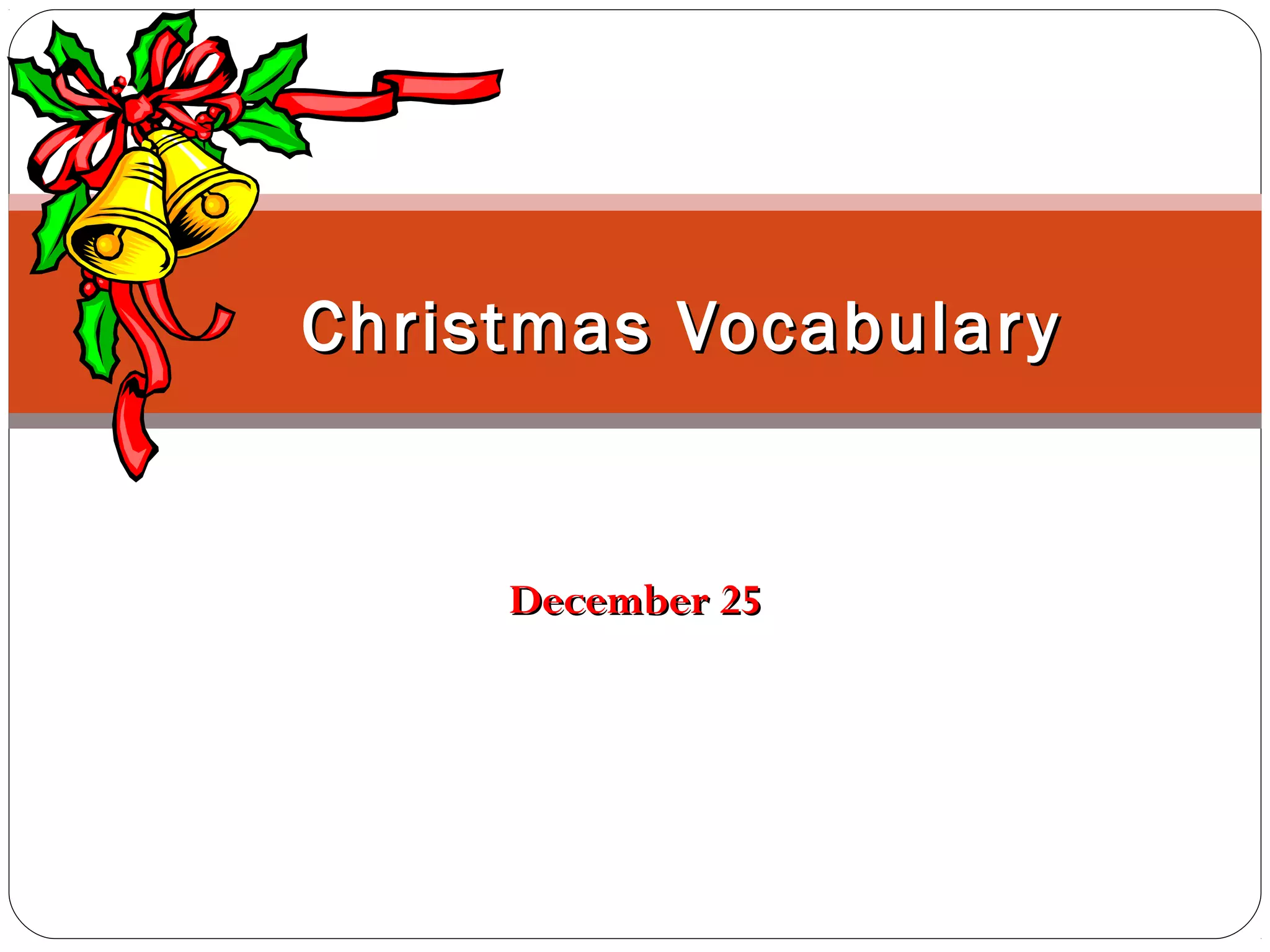 Christmas vocabulary | PPT