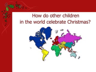 Christmas around the world | PPT