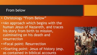 Christological Approaches (Methods) | PDF