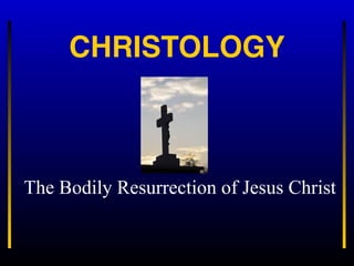 Christology 5 (Resurrection) | PDF