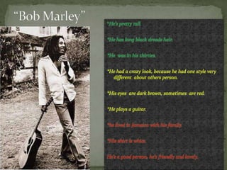 Bob Marley. PPT created by Christopher and Aaron | PPTX