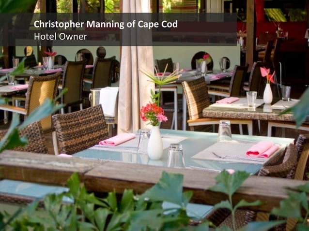 Christopher Manning of Cape Cod Hotel Owner | PPT