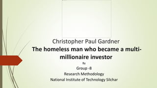Christopher Paul Gardner ppt.pptx