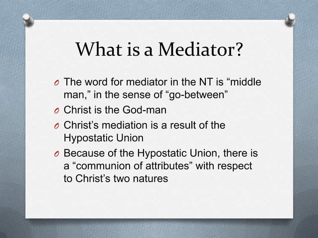 Christ The Mediator | PPT