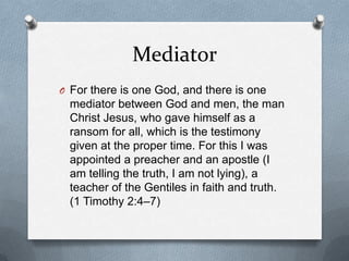 Christ The Mediator | PPTX