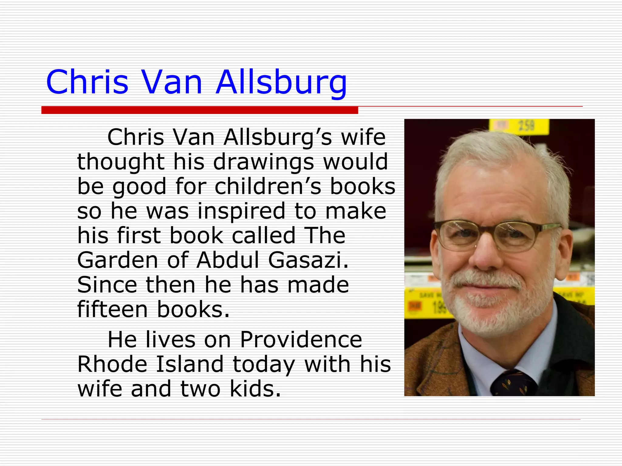 Chris van allsburg by eiley | PPT