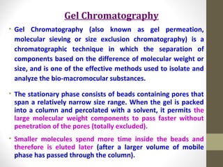 Chromatographic Methods of Analysis ( Gel Chromatography Method ) | PPT