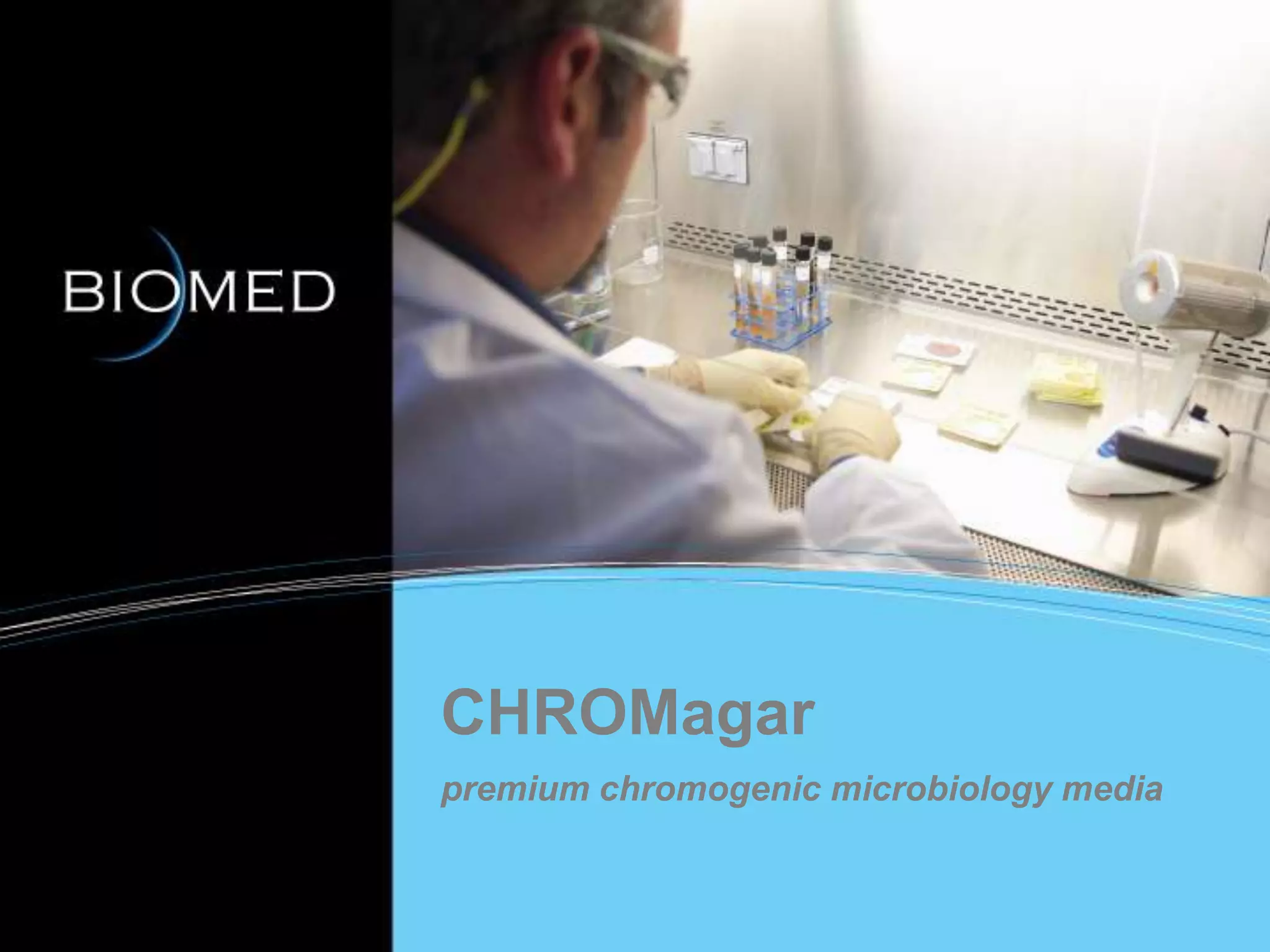CHROMagar & Biomed Partnership 2012 | PPTX