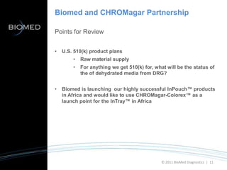 CHROMagar & Biomed Partnership 2012 | PPTX
