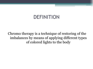 Chromatherapy | PPTX