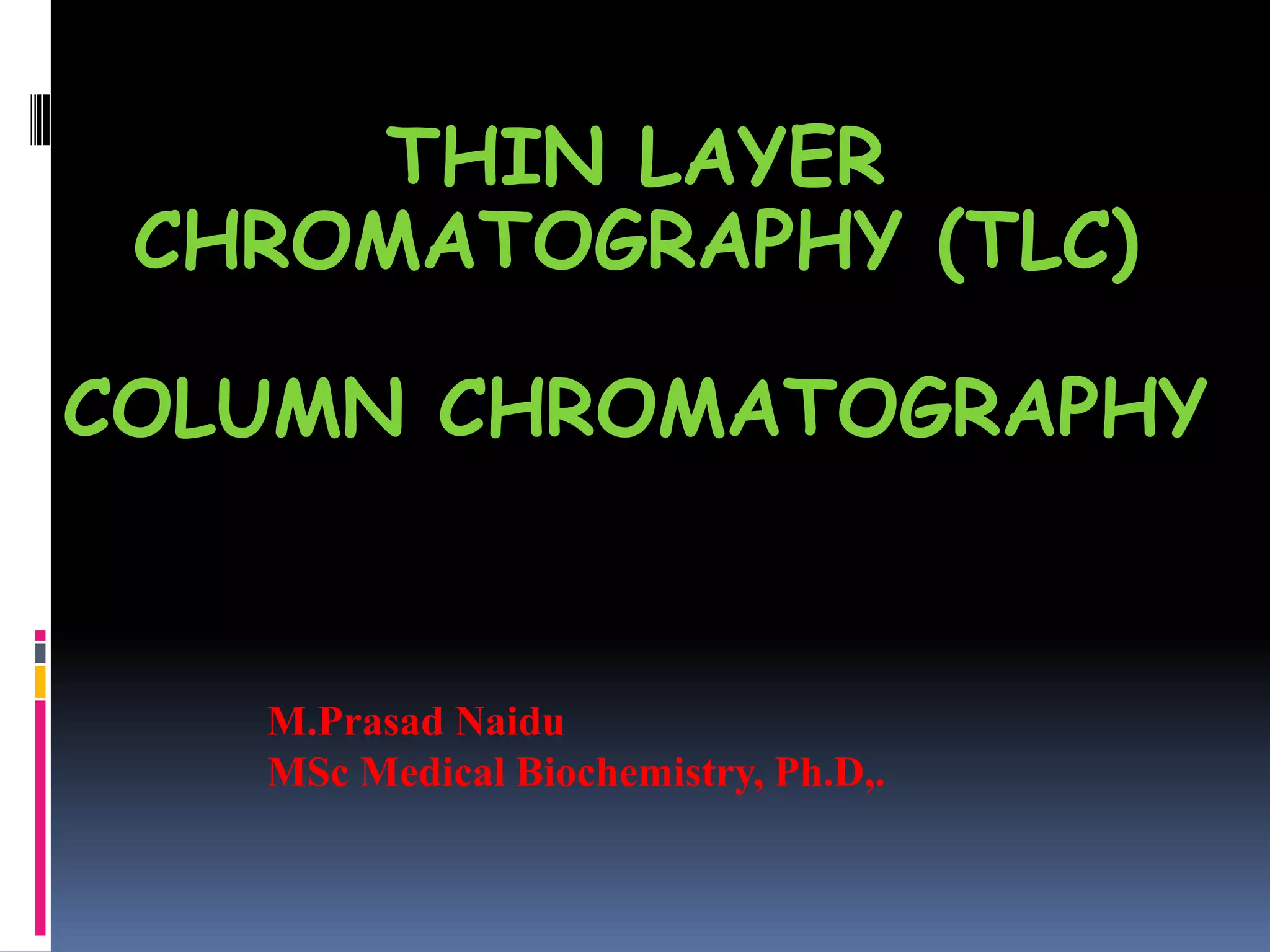 TLC and Column Chromatography | PPT