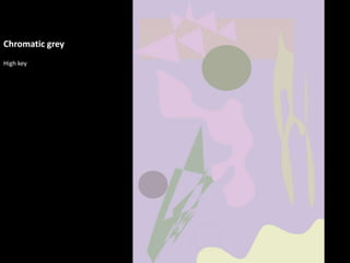 Chromatic greys | PPT | Free Download