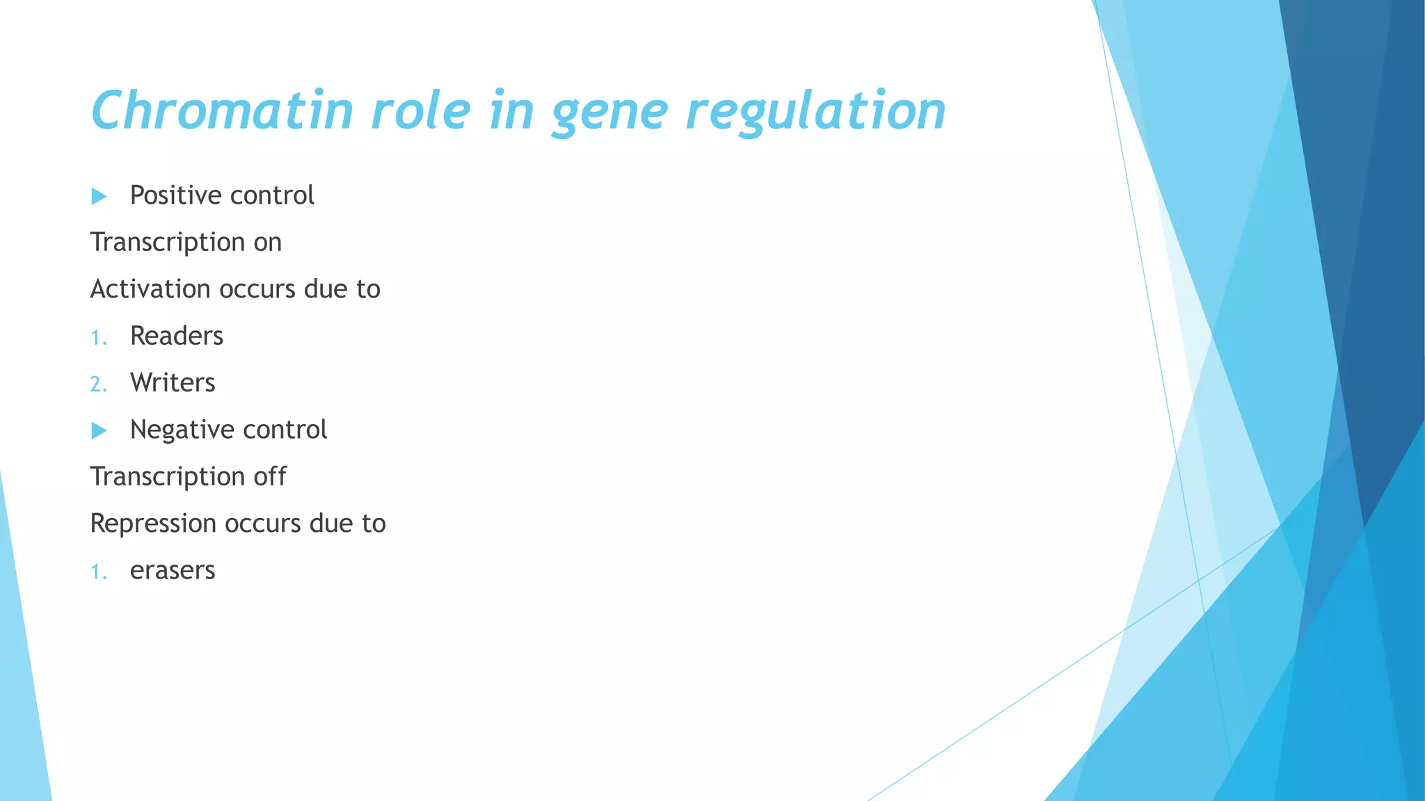 Chromatin Modulation And Role In Gene Regulation Pptx Genetics