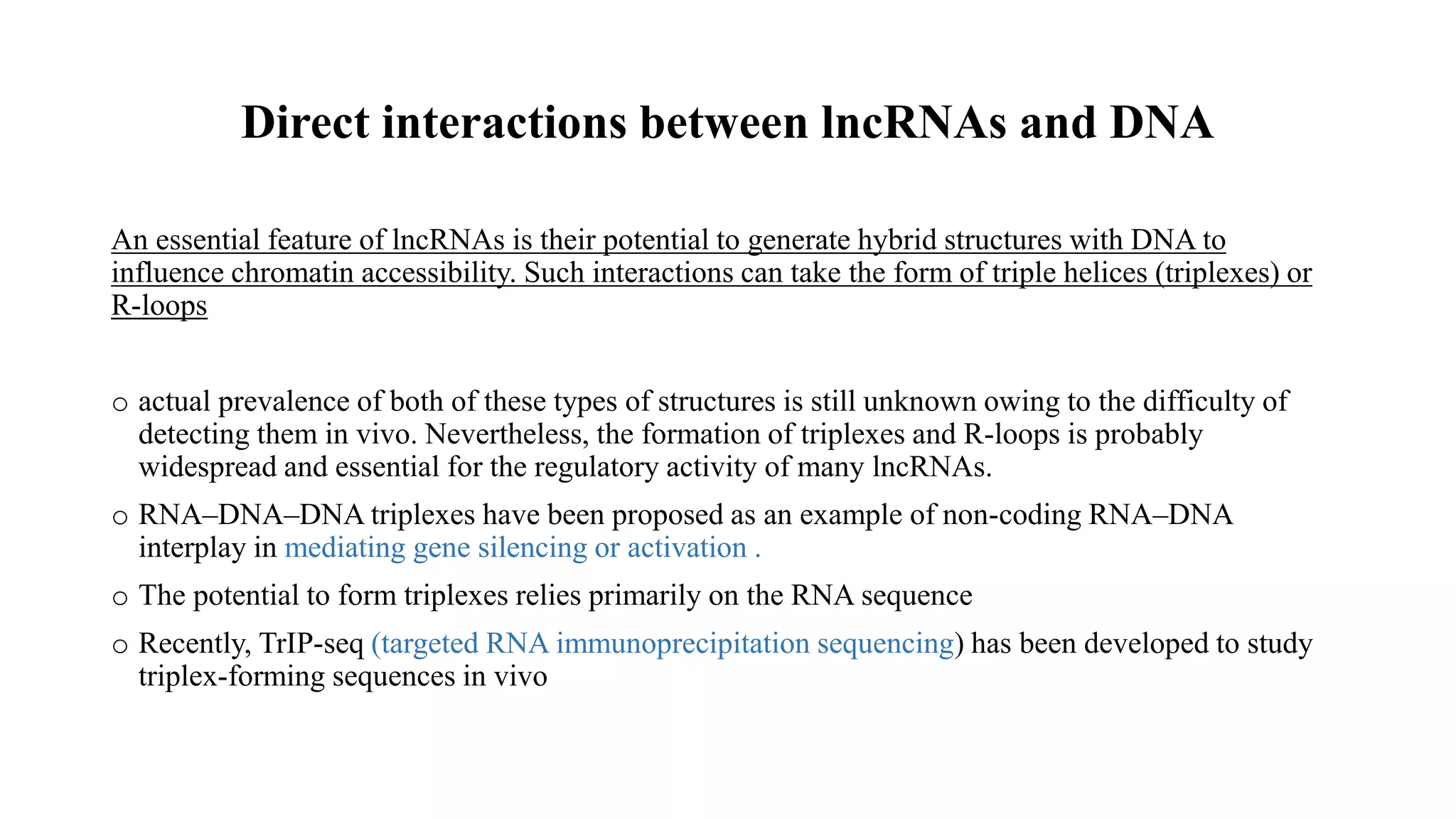 LncRNA and chromatin regulation | PPT