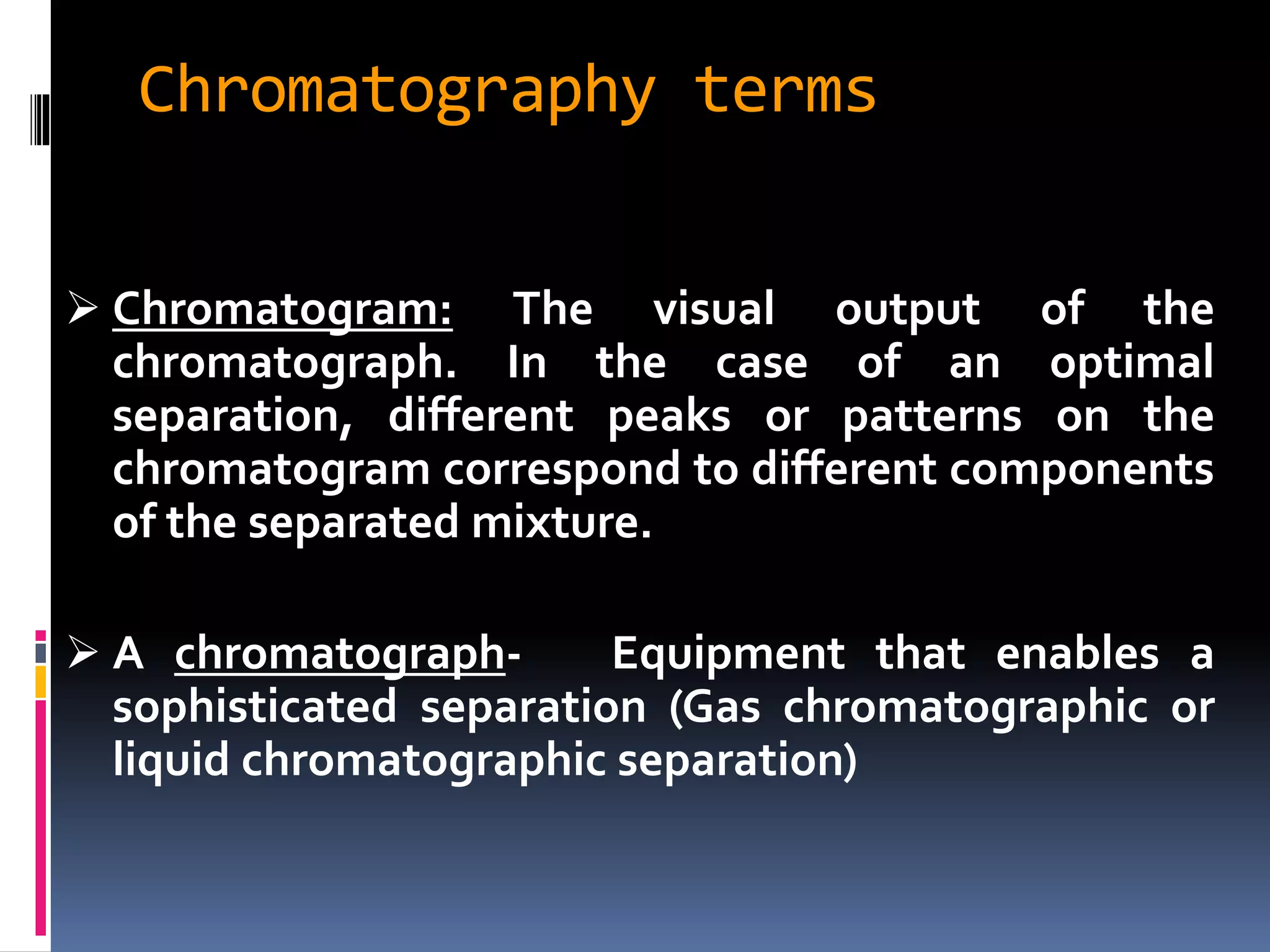 Chromatographic techniques | PPT