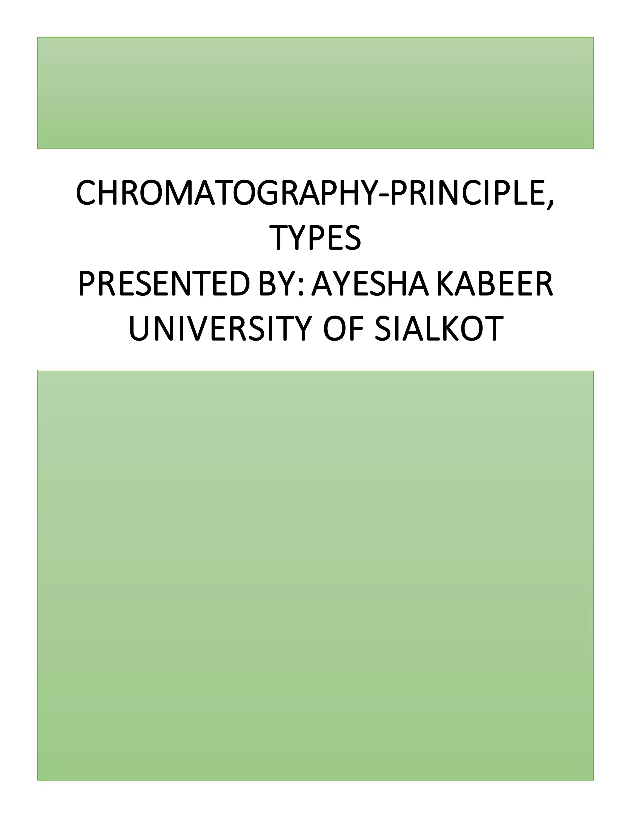 CHROMATOGRAPHY-PRINCIPLE, TYPES | DOCX | Chemistry | Science